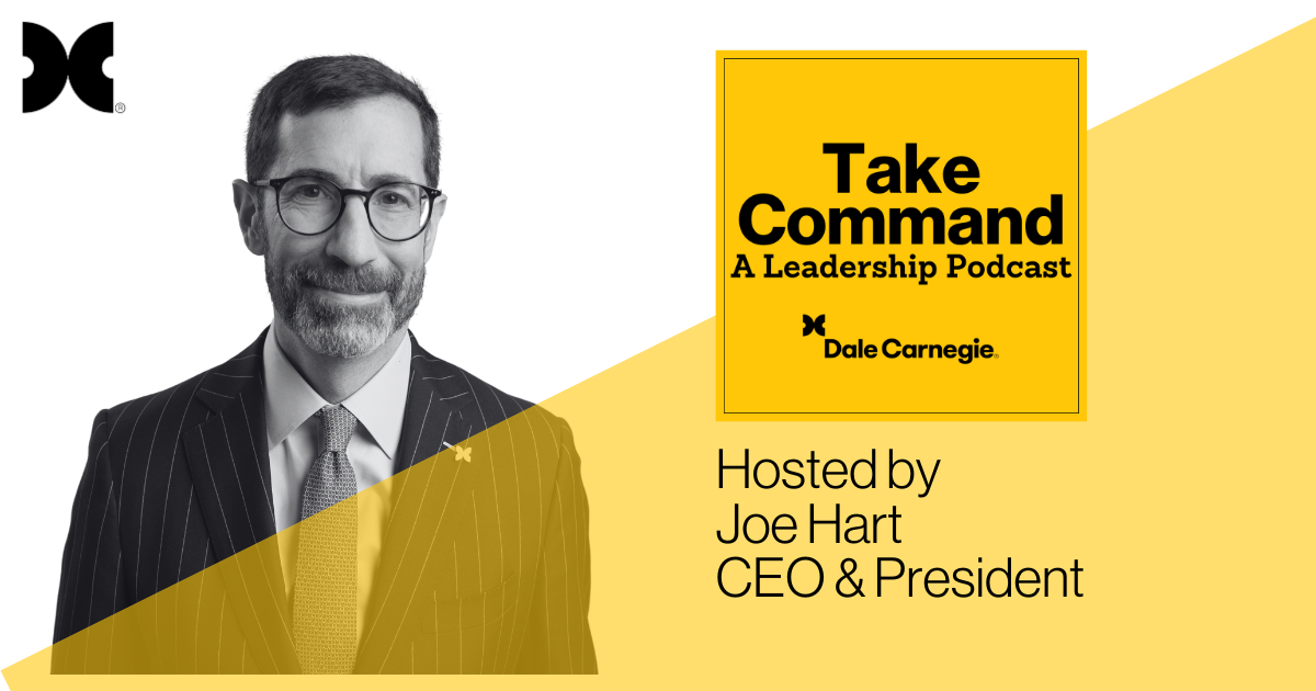 Take Command: A Leadership Podcast | Dale Carnegie